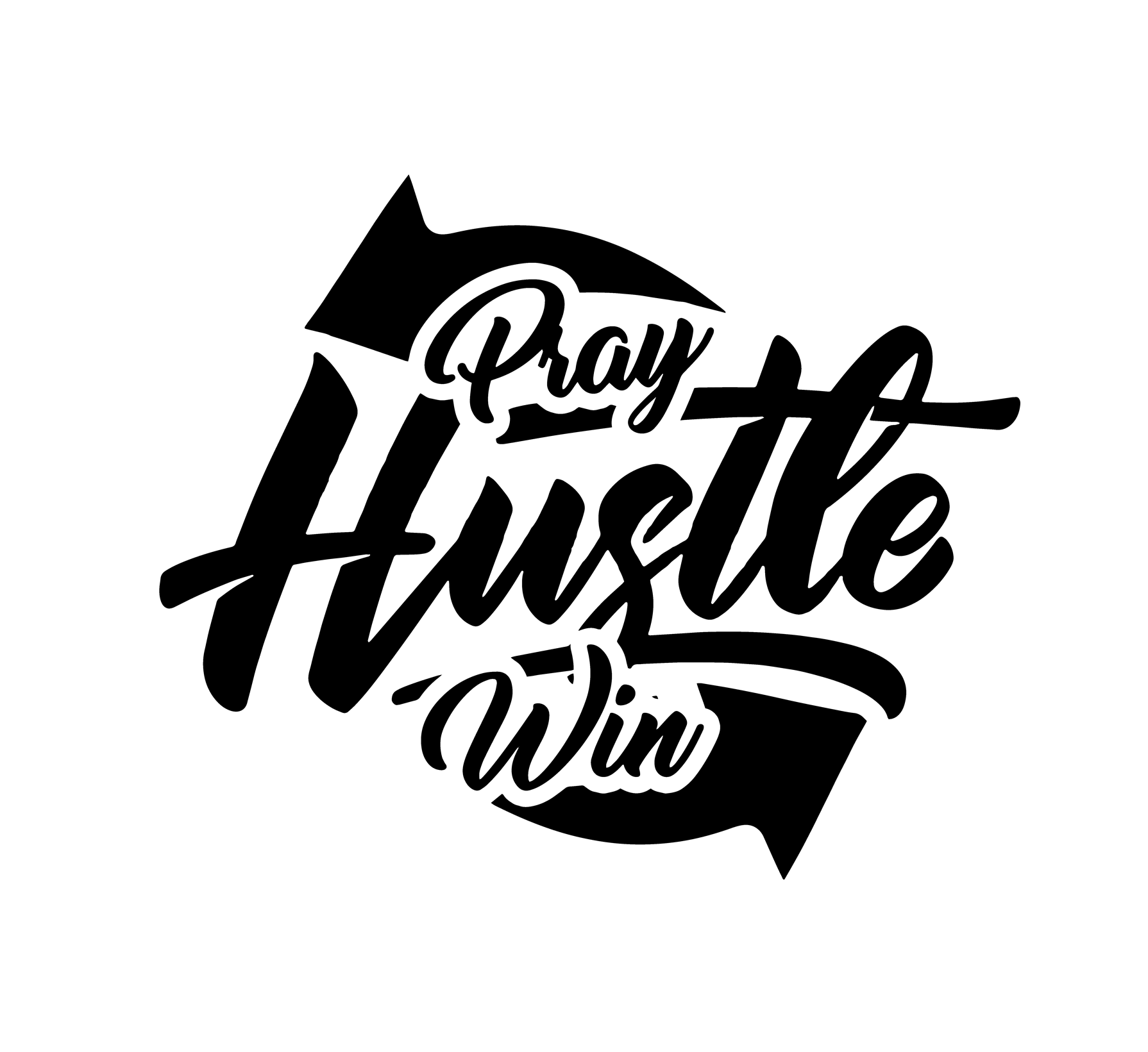 Pray Hustle Win – Pray Hustle Win